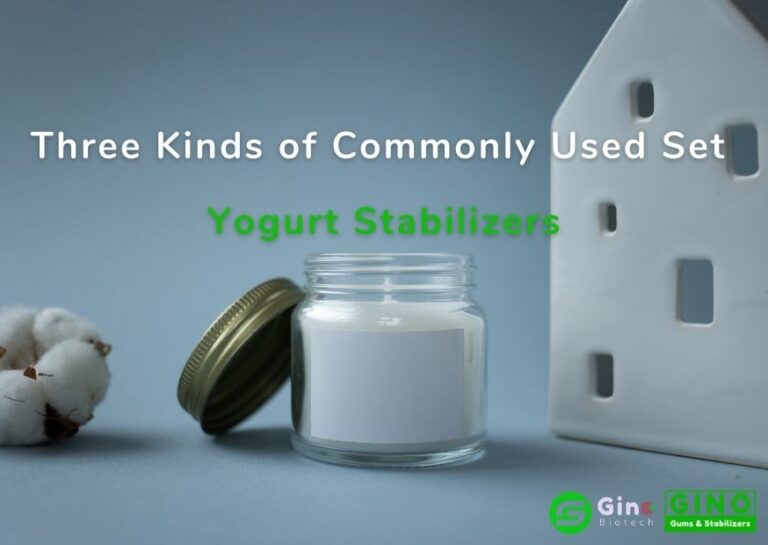 3 Commonly Used Set Yogurt Stabilizers You Should Know -Gino
