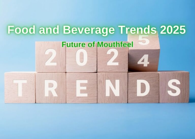 Food and Beverage Trends 2025 | Future of Mouthfeel